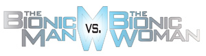Dynamite® The Bionic Woman Vs The Bionic Man